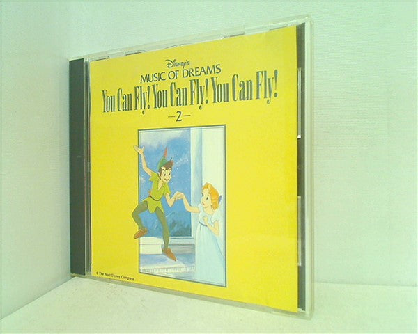 CD Disney's MUSIC OF DREAMS You can Fly！ You can Fly！ You can Fly ...