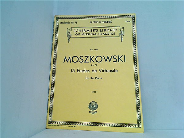 楽譜・スコア Moszkowski Op.72 15 eTUDES DE VIRTUOSITE For the Piano op.72 ...