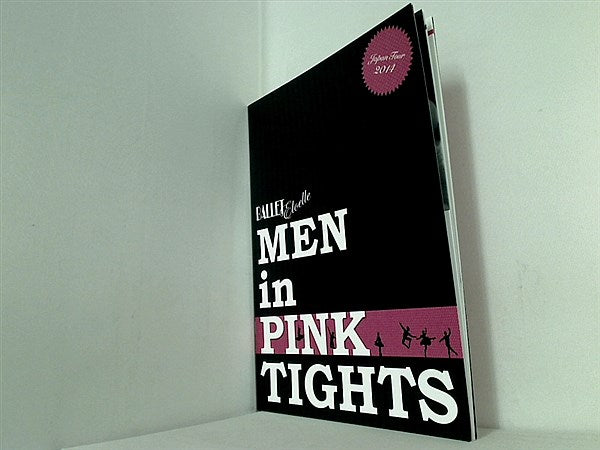 大型本 パンフレット BALLET Eloelle MEN in PINK TIGHTS Japan Tour2014 エロール・バレエ ...
