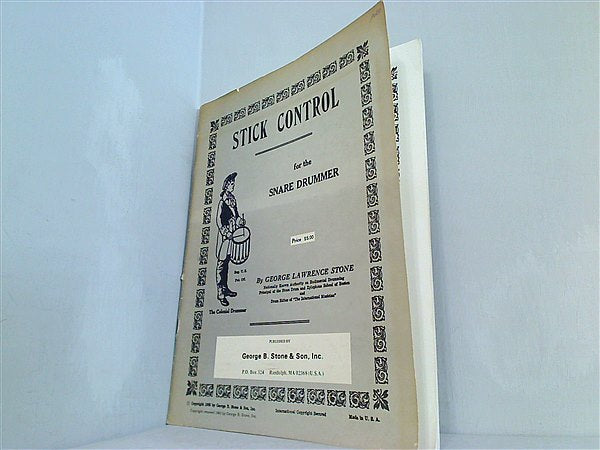 大型本 STICK CONTROL for the SNARE DRUMMER By GEORGE LA WRENCE STONE ...